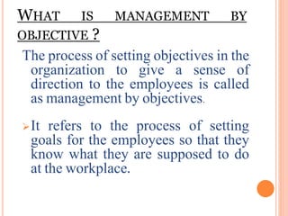 Management By Objectives of the organisations. | PPTX