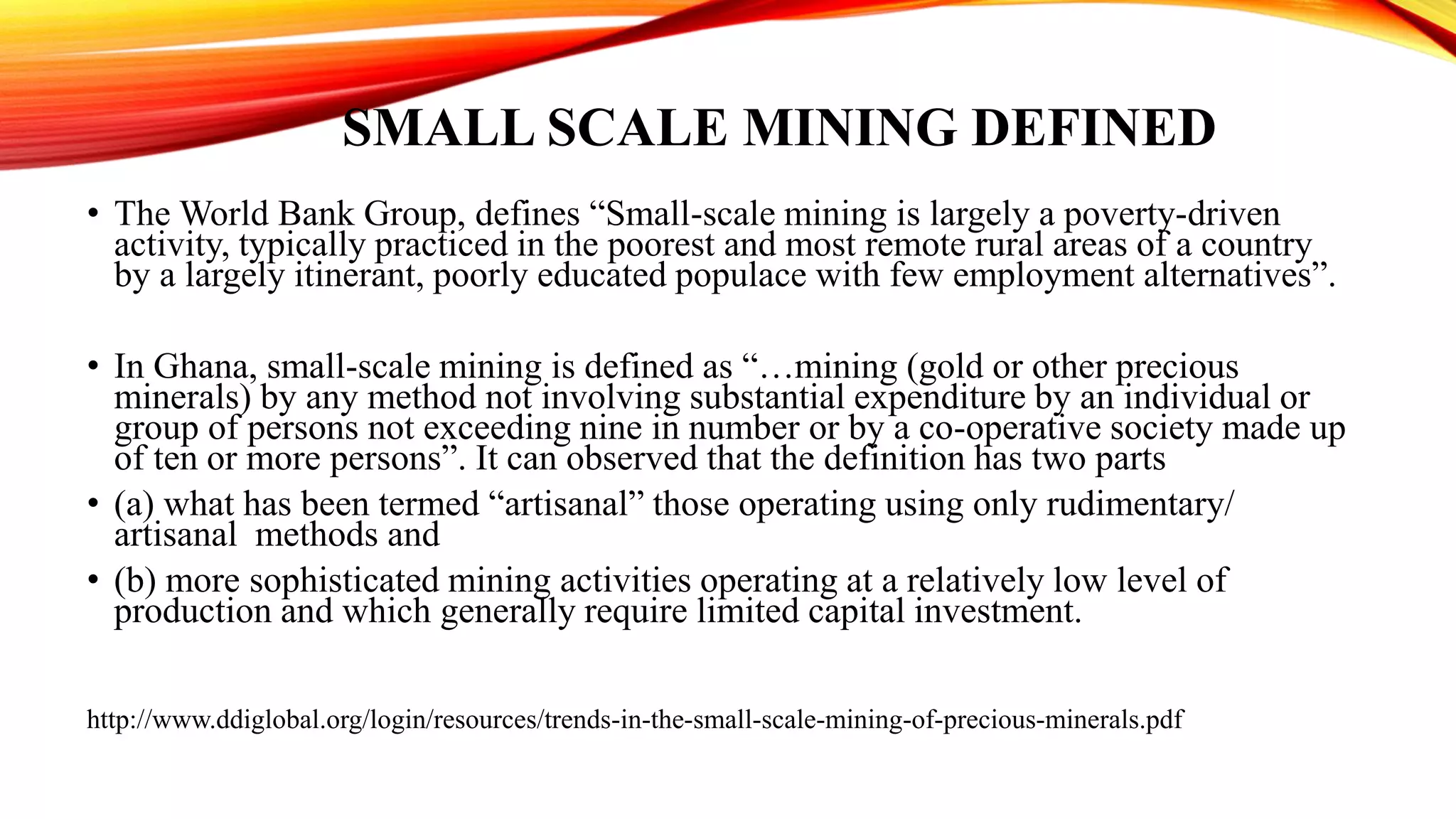 Small scale mining in africa (ghana) | PPTX