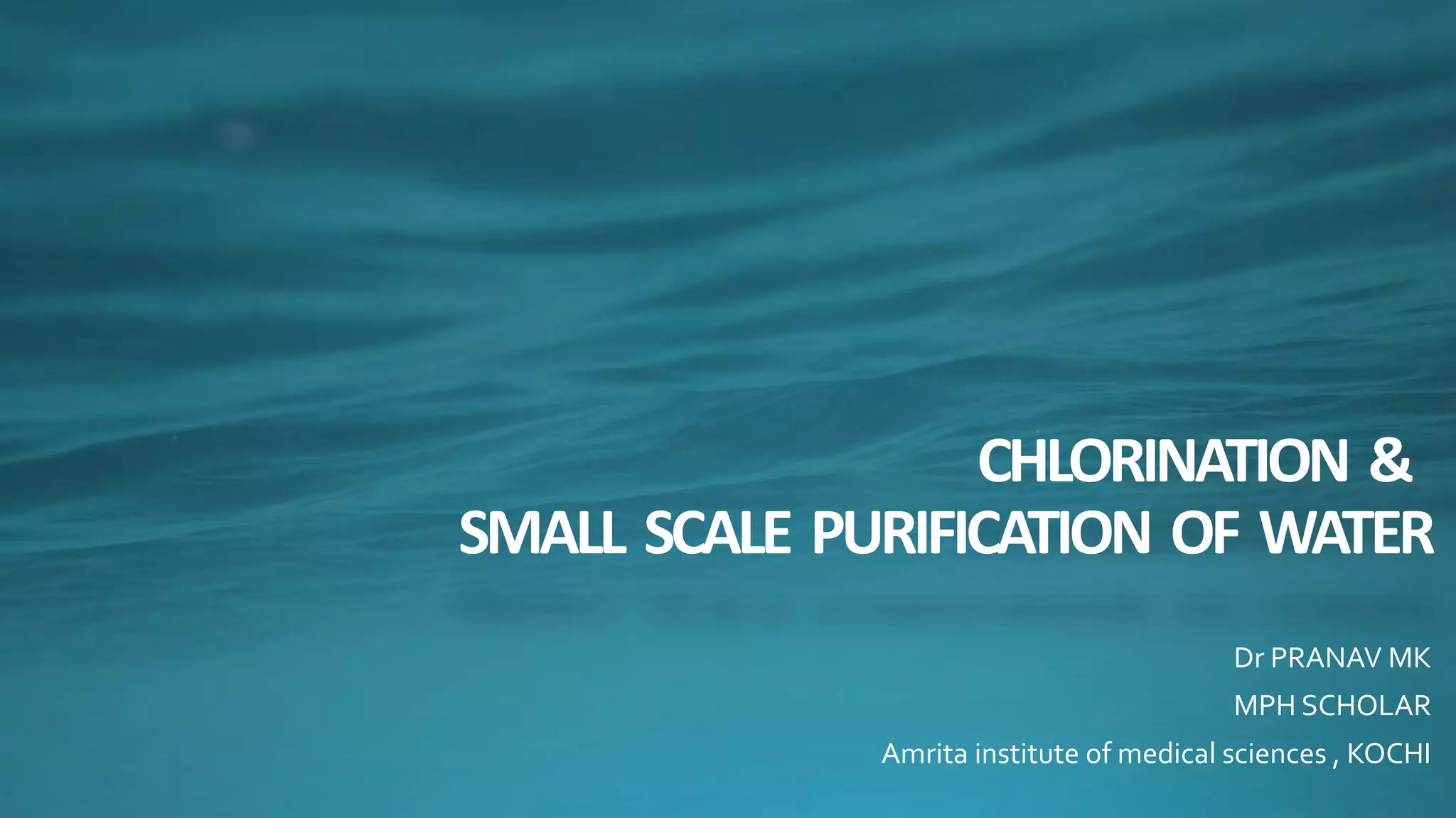 SMALL SCALE PURIFICATION OF WATER.pptx