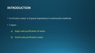 SMALL SCALE PURIFICATION OF WATER.pptx