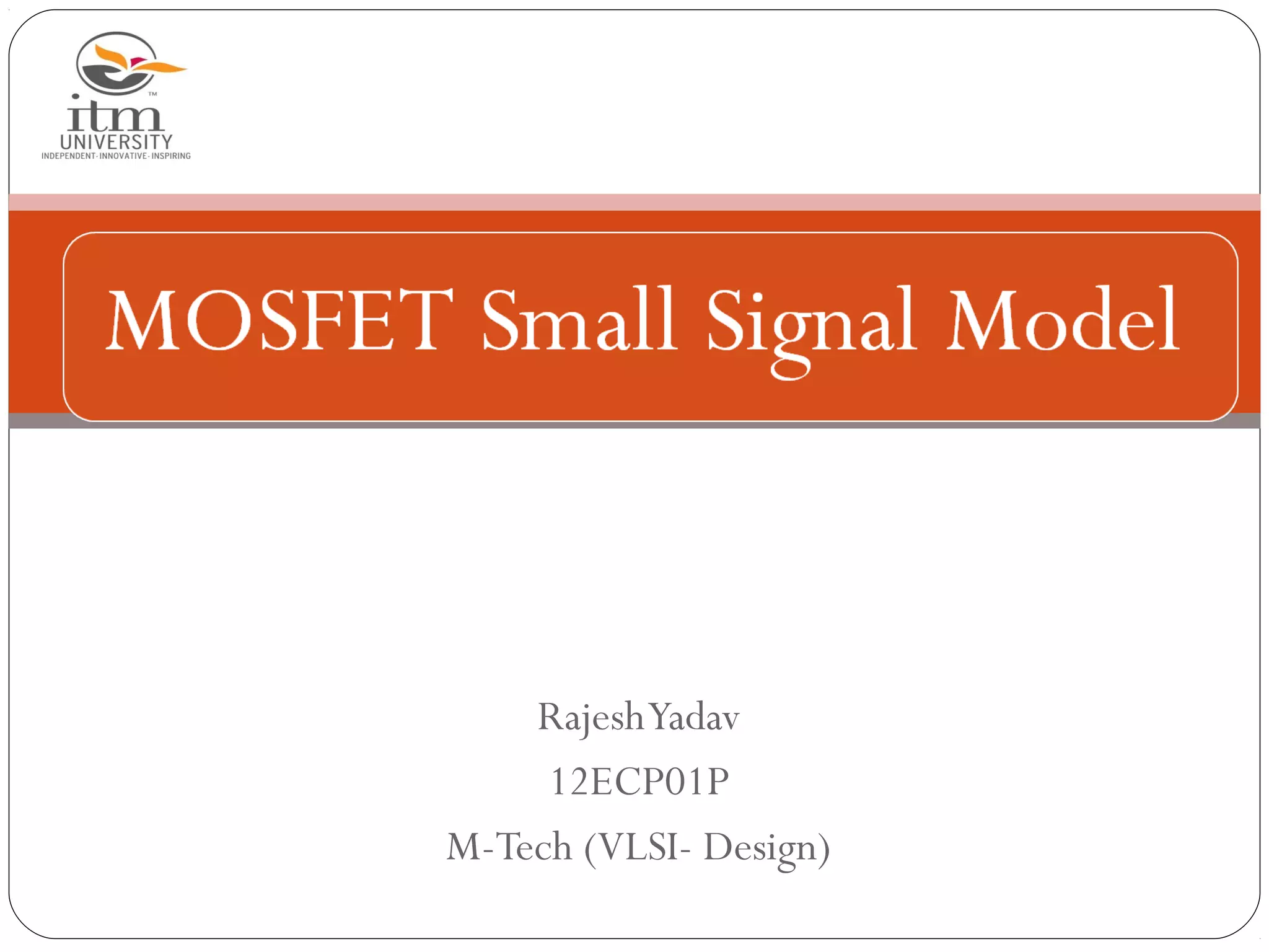 Mosfet Small Signal Model Ppt