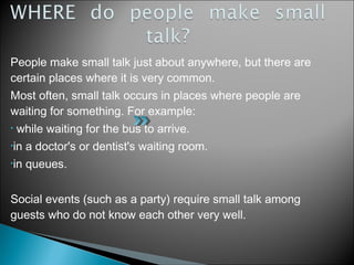 Small talk. ppt | PPT