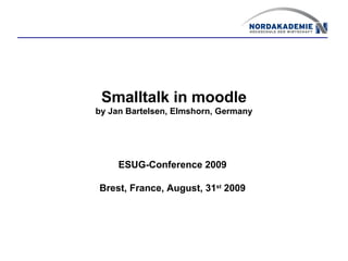 Smalltalk in Moodle | PPT