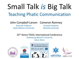 Small Talk is Big Talk: Teaching Phatic Communication | PDF