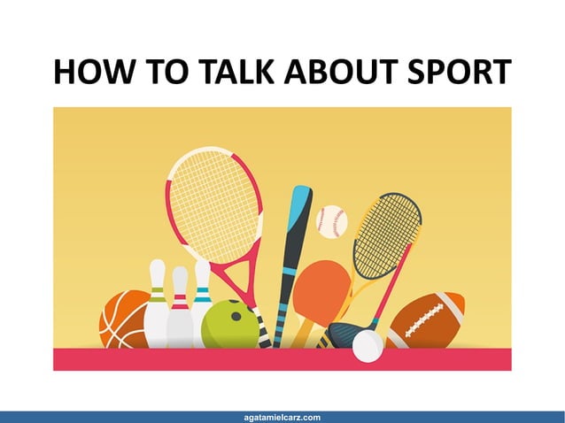 How to talk about sport | PPT