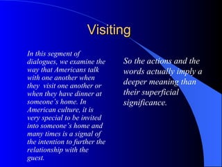 Small talk while visiting in someone's home and on a home tour | PPT