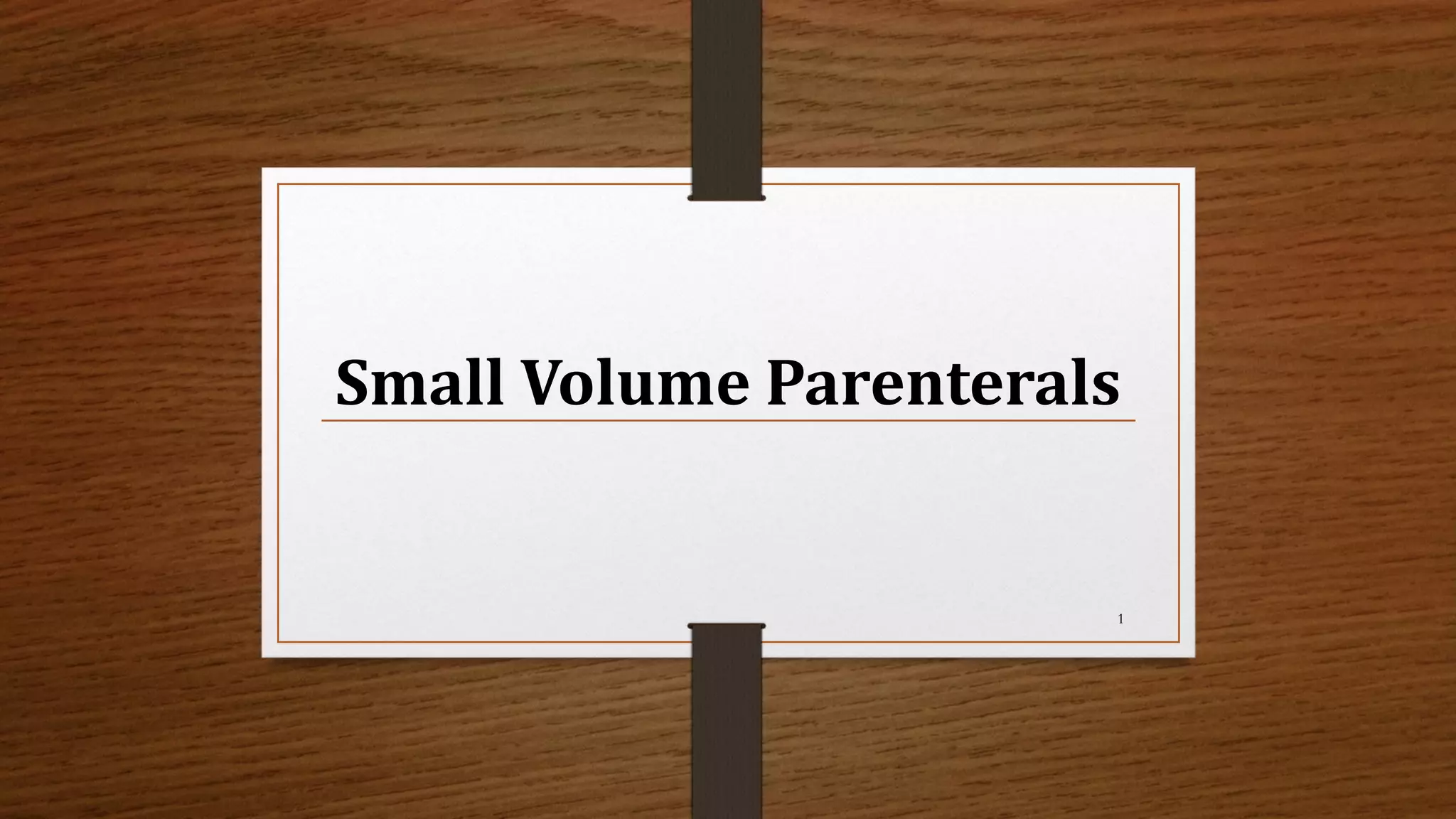 Small volume parenterals | PDF