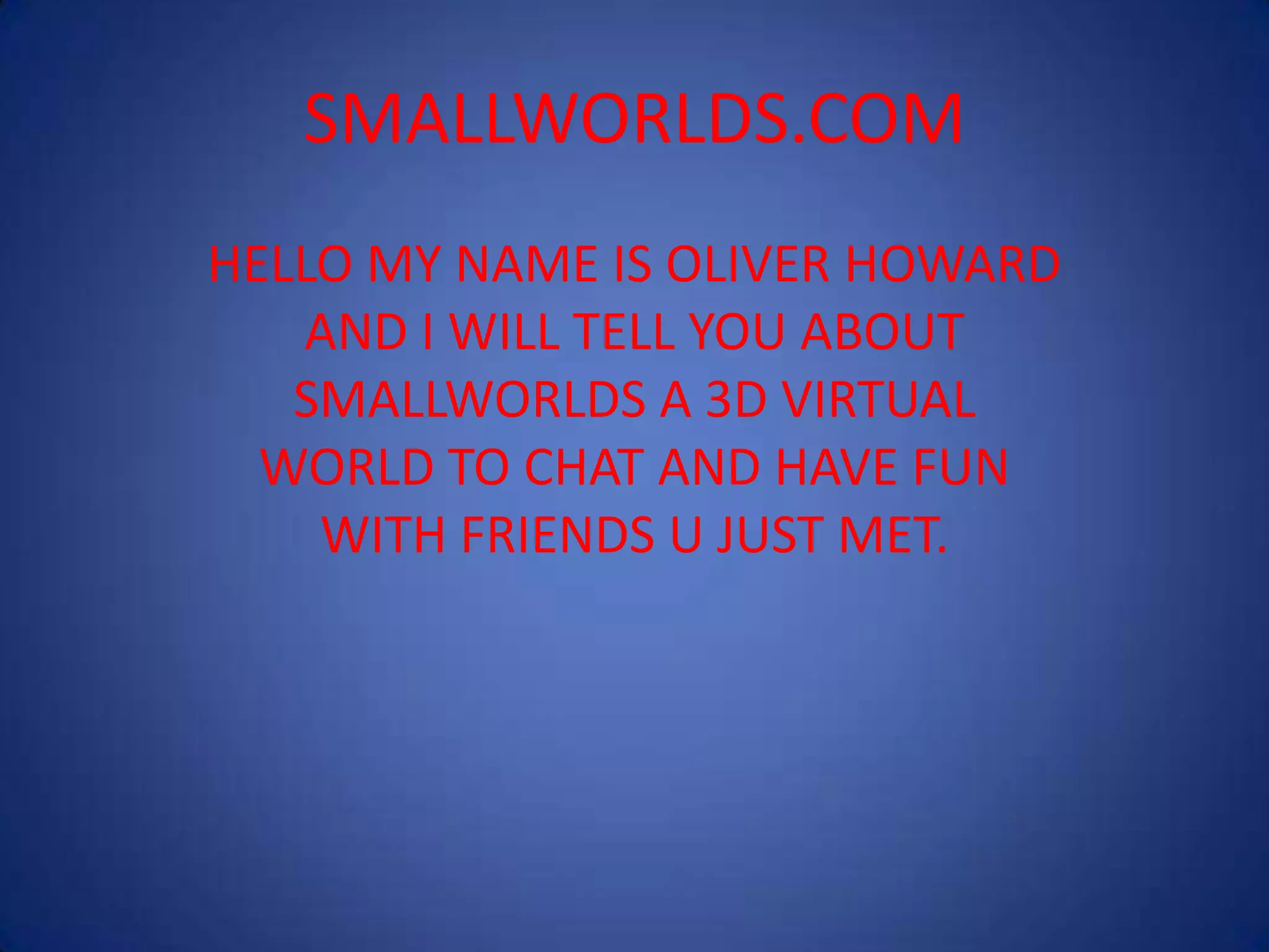 Smallworlds | PPT