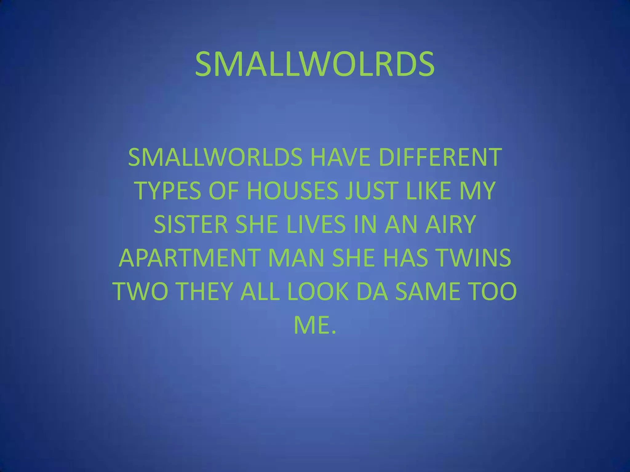 Smallworlds | PPT