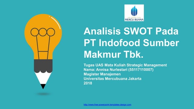 Sm, annisa nurlestari, hapzi ali, analisis swot pada pt indofood sumber makmur tbk, universitas ...