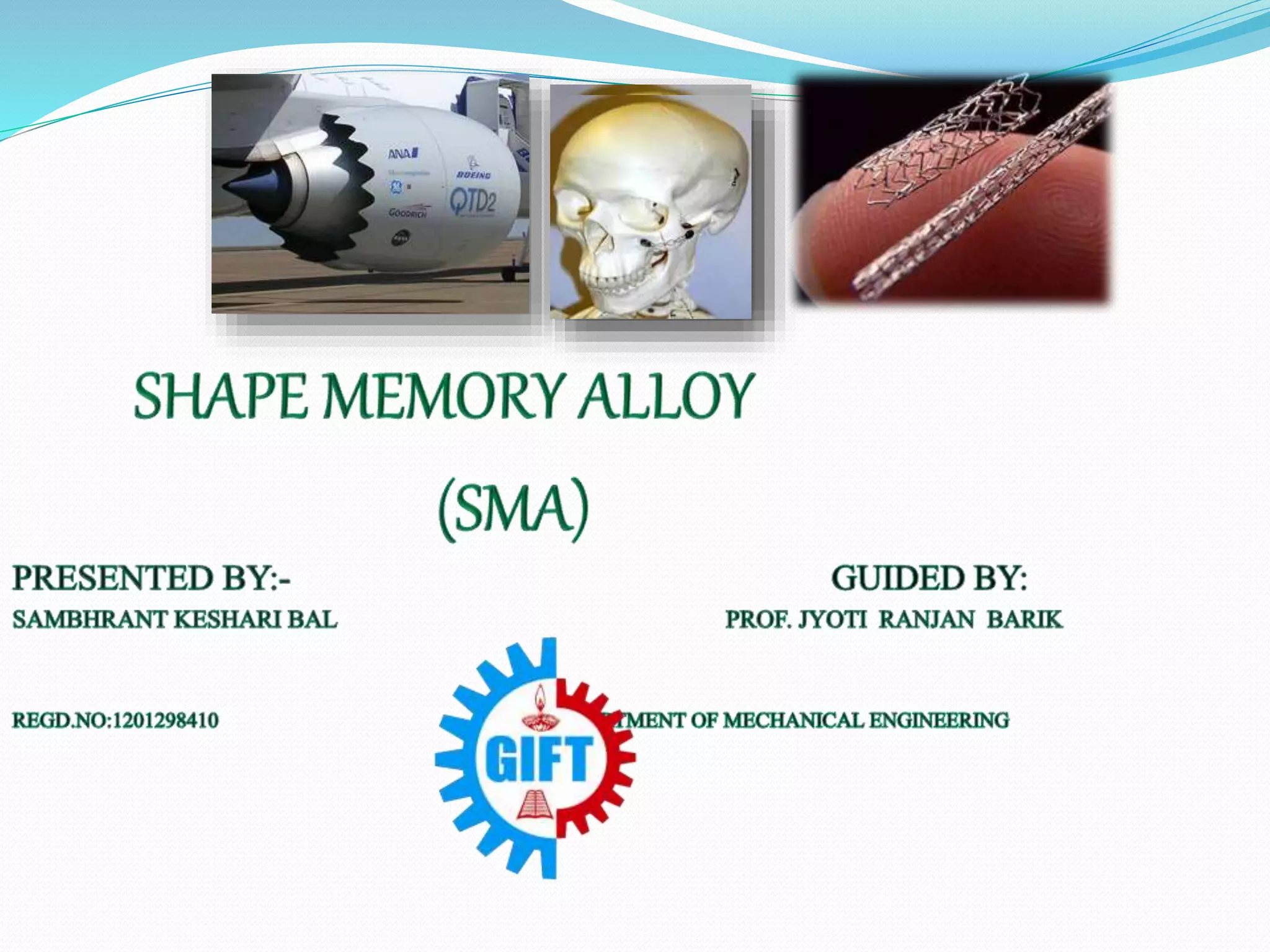 Shape Memory Alloy ppt | PPTX