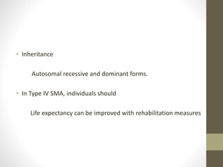 SPINAL MUSCULAR ATROPHY | PPTX