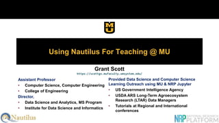 Utilizing Nautilus and the National Research Platform for Big Data ...
