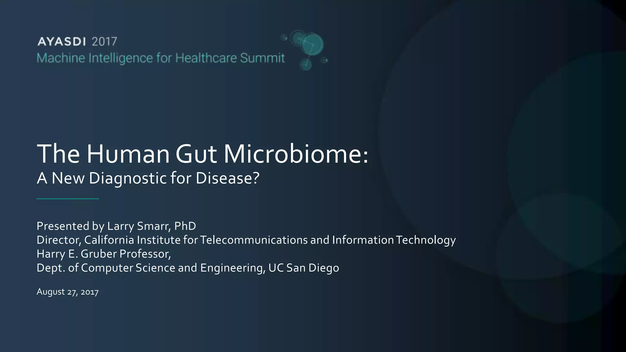 The Human Gut Microbiome: A New Diagnostic for Disease? | PPT