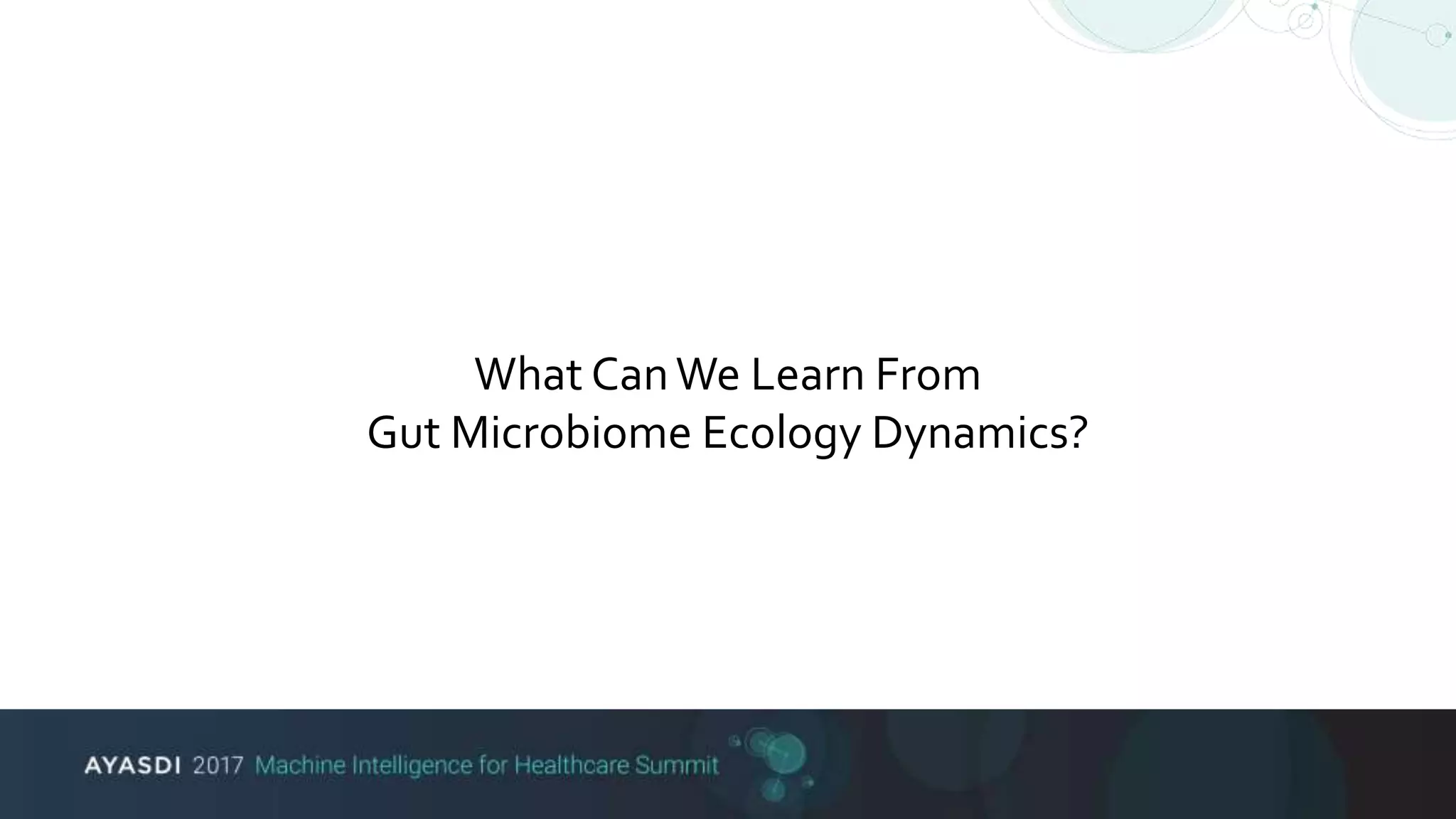 The Human Gut Microbiome: A New Diagnostic for Disease? | PPT