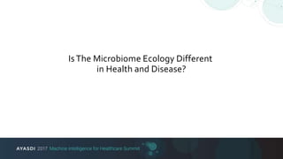The Human Gut Microbiome: A New Diagnostic for Disease? | PPT