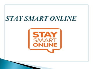 Stay Smart online | PPT