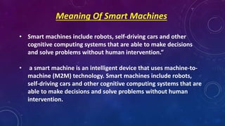 Smart machines | PPTX