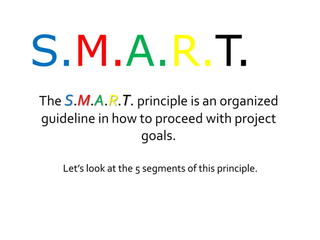SMART - The organizing principle | PPTX | Business | Business and Finance