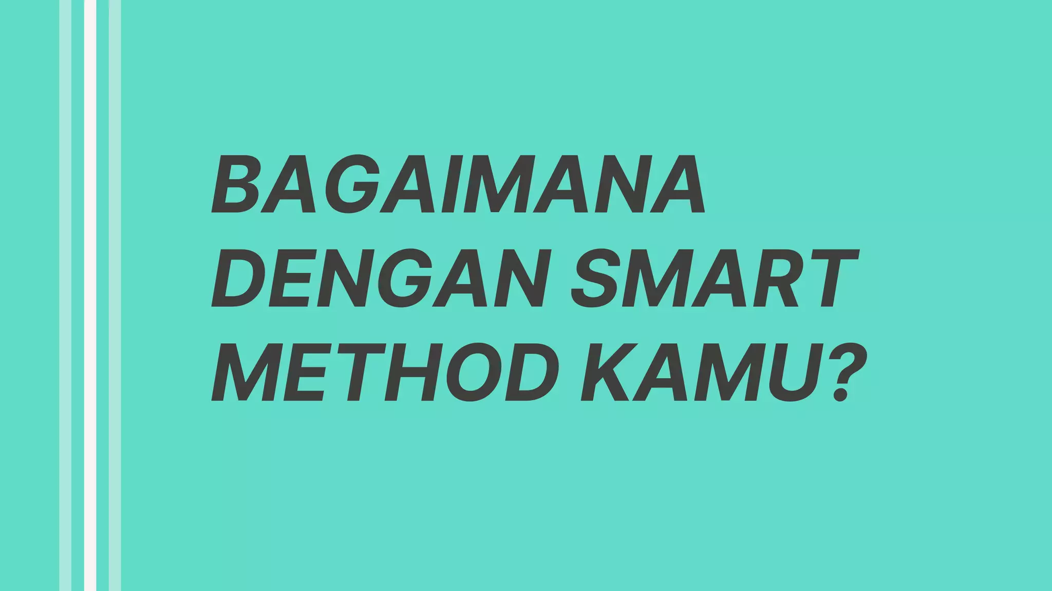 SMART Method by Alifia ppt | PDF