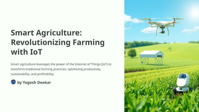 Smart-Agriculture-Revolutionizing-Farming-with-IoT.pptx | Agriculture | Industries