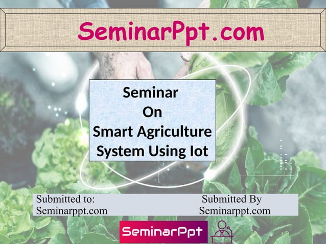 smart-agriculture-system-using-iot-ppt.pptx
