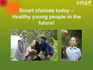 Smart choices | PPT
