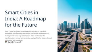 Smart-Cities-in-India-A-Roadmap-for-the-Future.pptx
