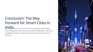 Smart-Cities-in-India-A-Roadmap-for-the-Future.pptx