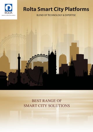 Rolta Smart City Platforms – solutions toward the dream of Smart Cities ...
