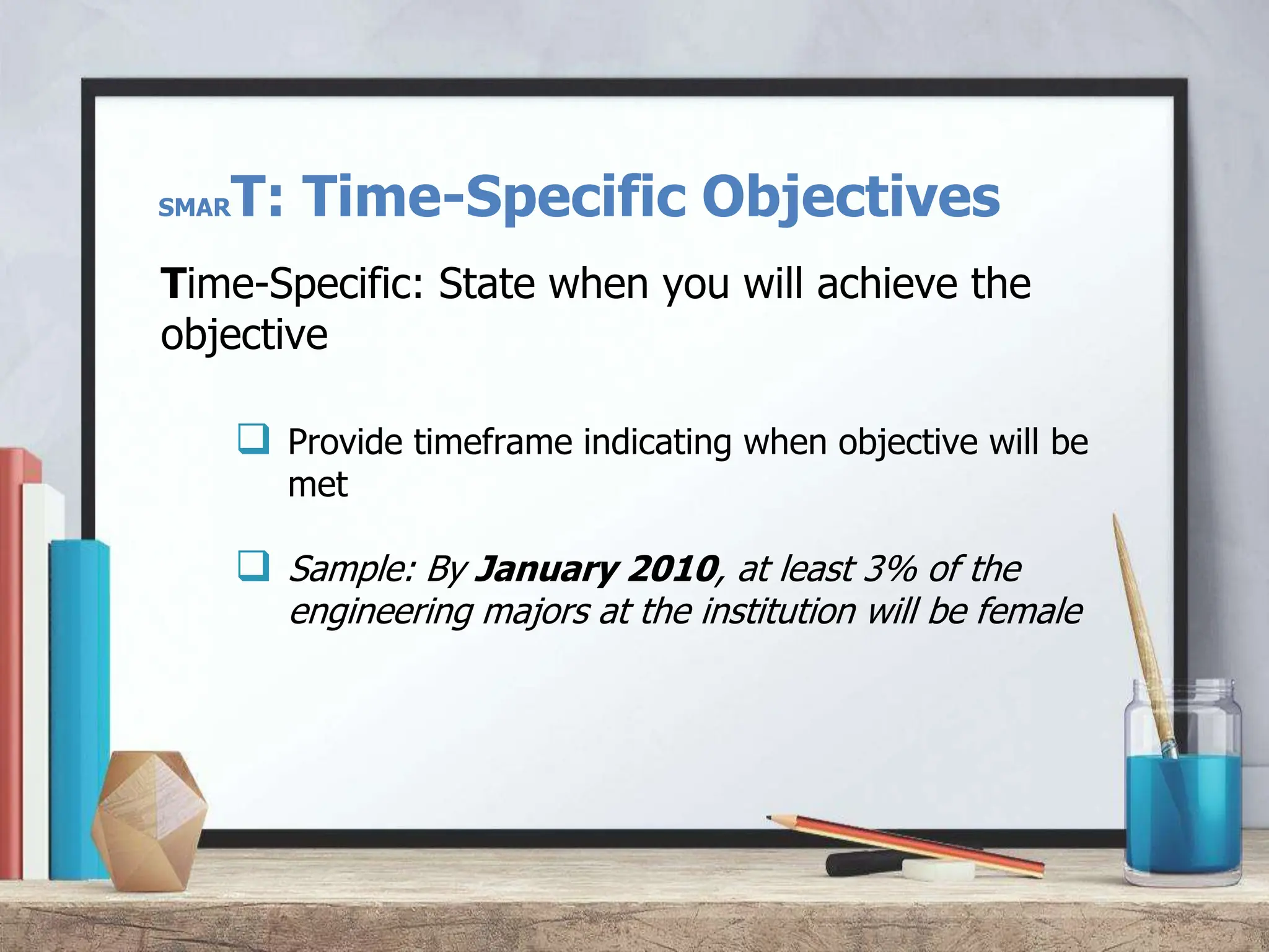 SMART - Developing Effective Goals and Objectives.pptx