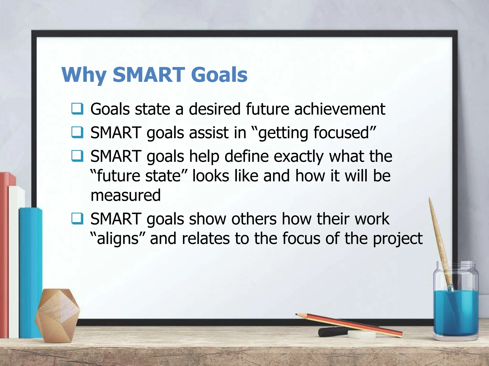SMART - Developing Effective Goals and Objectives.pptx