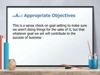 SMART - Developing Effective Goals and Objectives.pptx