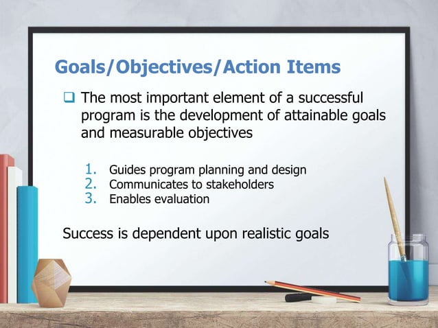 SMART - Developing Effective Goals and Objectives.pptx | Business ...