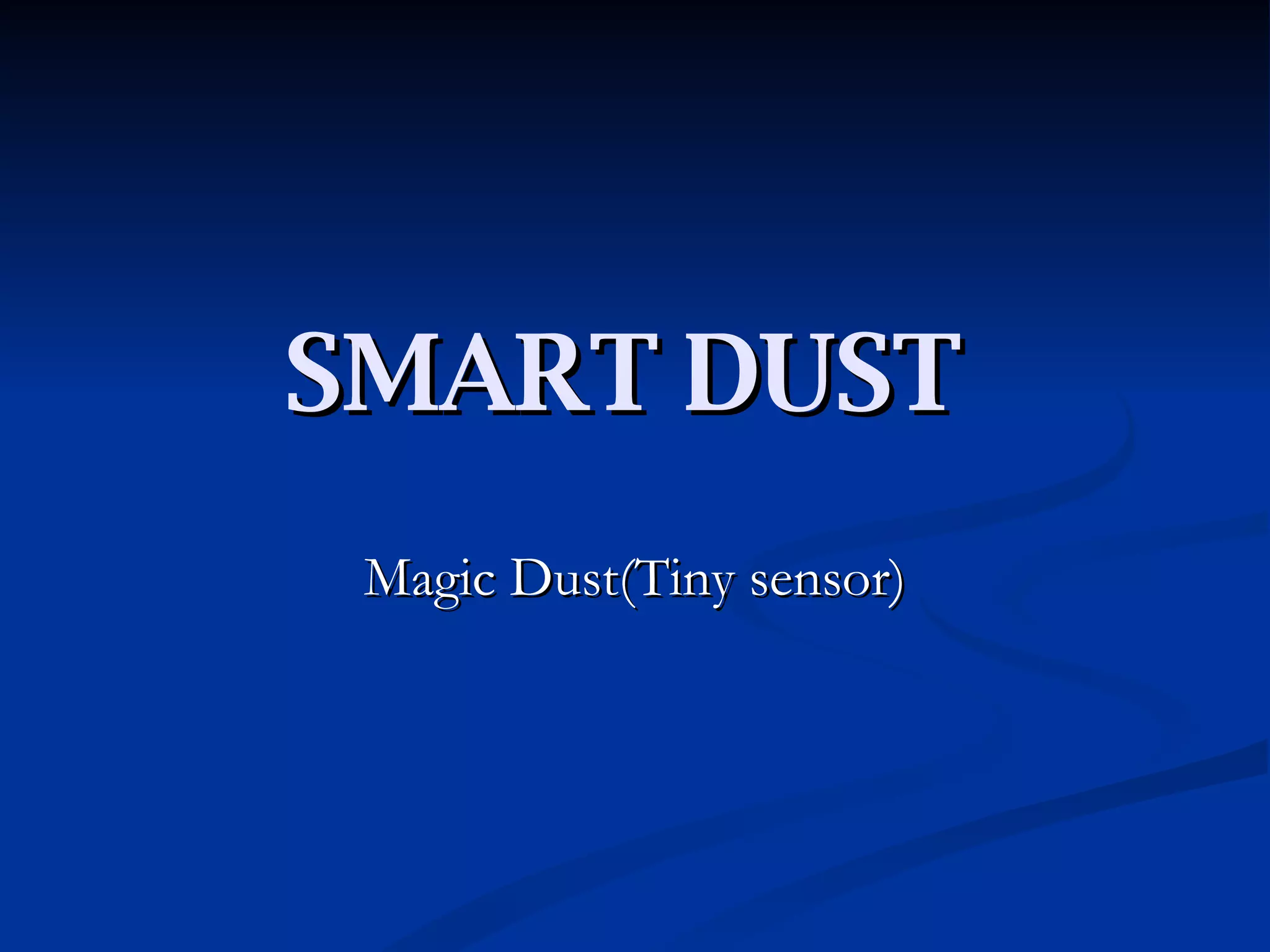 Smart Dust | PPT