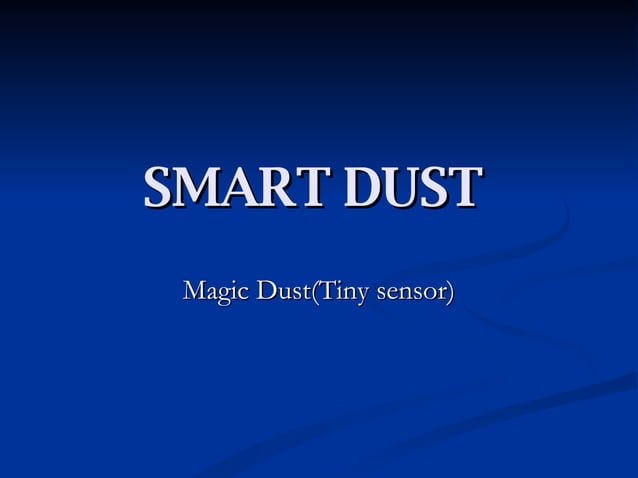 Smart Dust | PPT