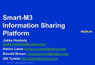 SOFIA - Smart M3 Information-Sharing Platform. NOKIA | PPT
