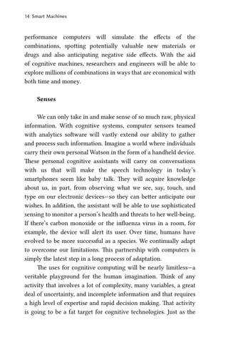 Smart machines IBM’s watson and the era of cognitive computing | PDF