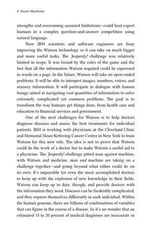 Smart machines IBM’s watson and the era of cognitive computing | PDF