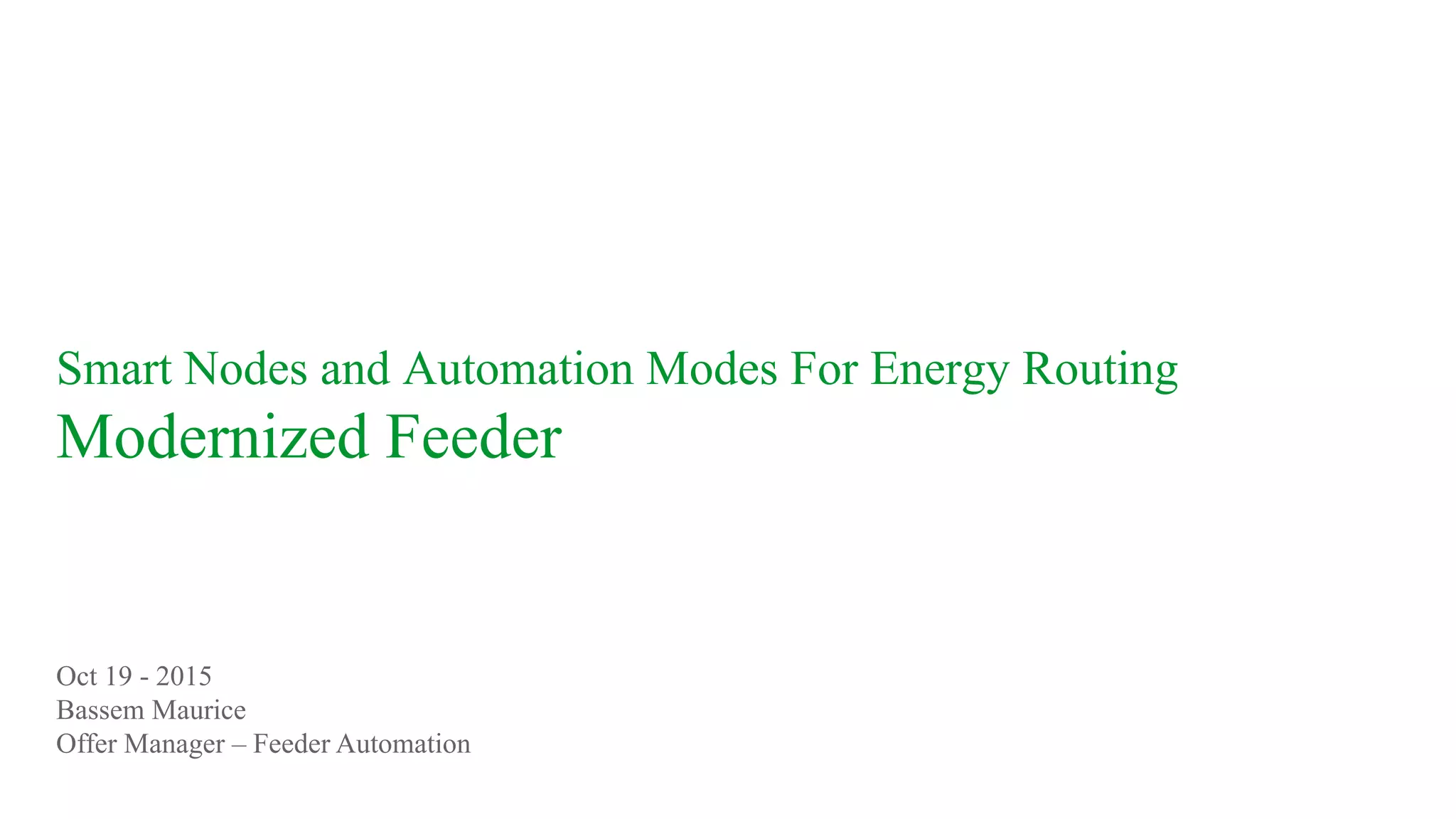 Smart Nodes And Automation Modes For Energy Routing Ppt
