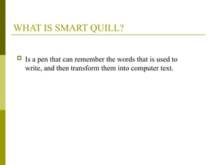 Presentation on Smart quill for Final Year BCA | PPT