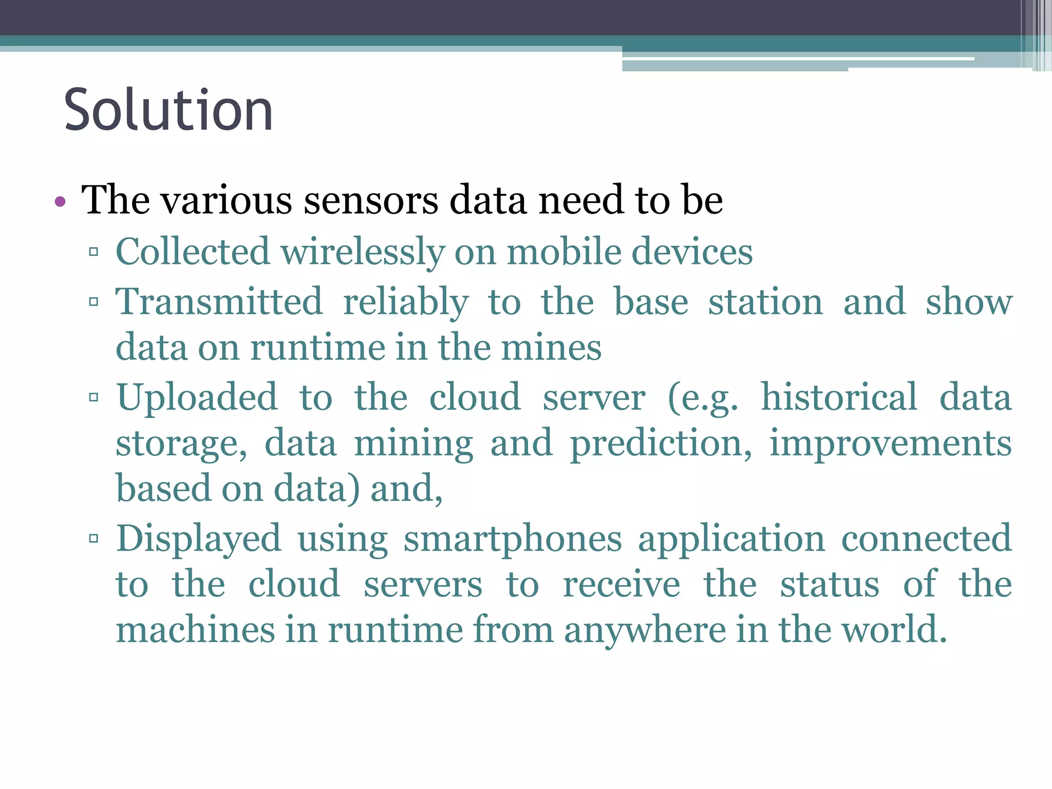 IoT in Mining for Sensing, Monitoring and Prediction of Underground Mines Roof Support | PPTX