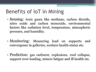 IoT in Mining for Sensing, Monitoring and Prediction of Underground Mines Roof Support | PPTX