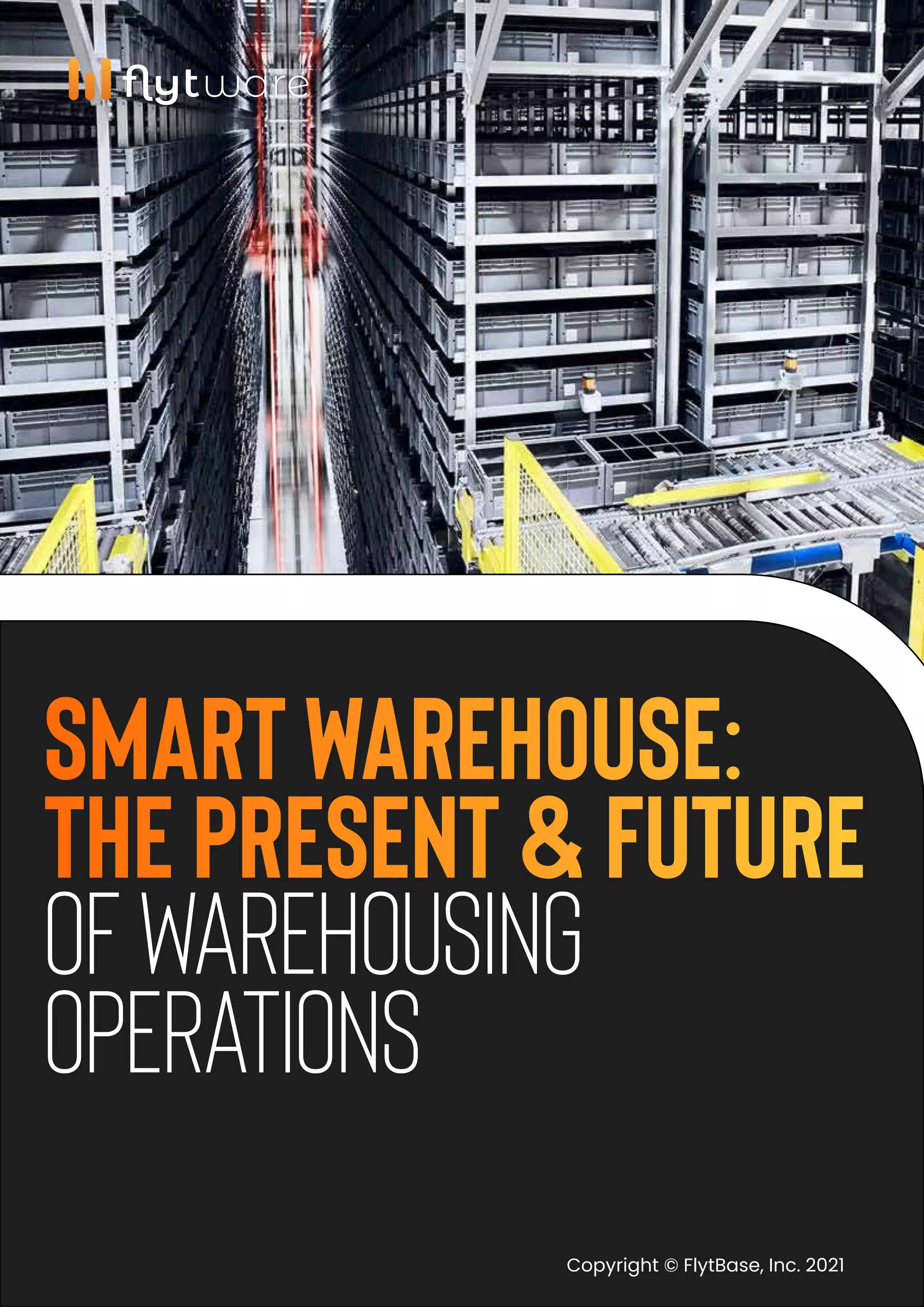 Smart Warehouse: The present and future of warehousing operations | PDF