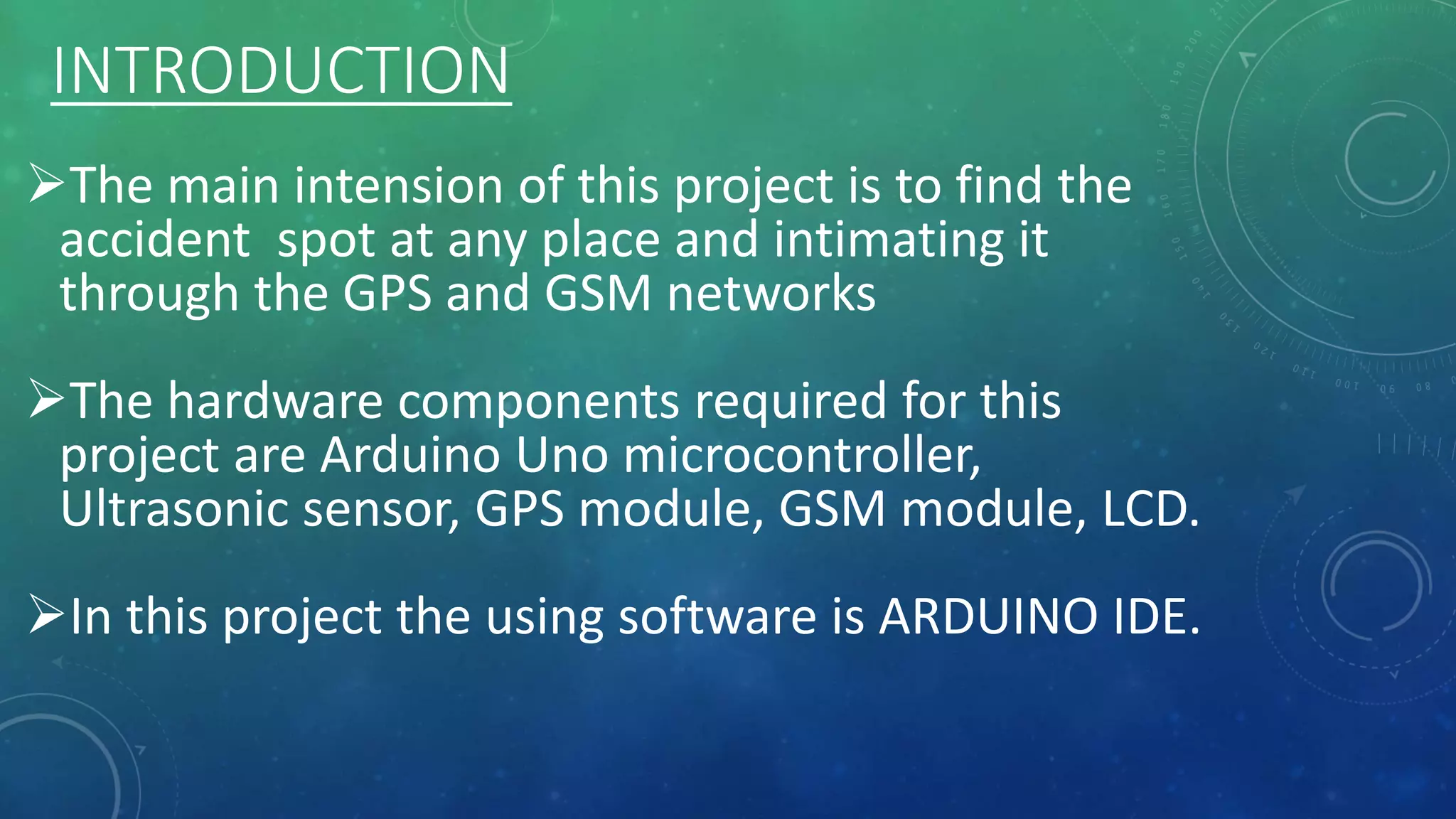 Smart accident detector and intimator [autosaved] | PPT