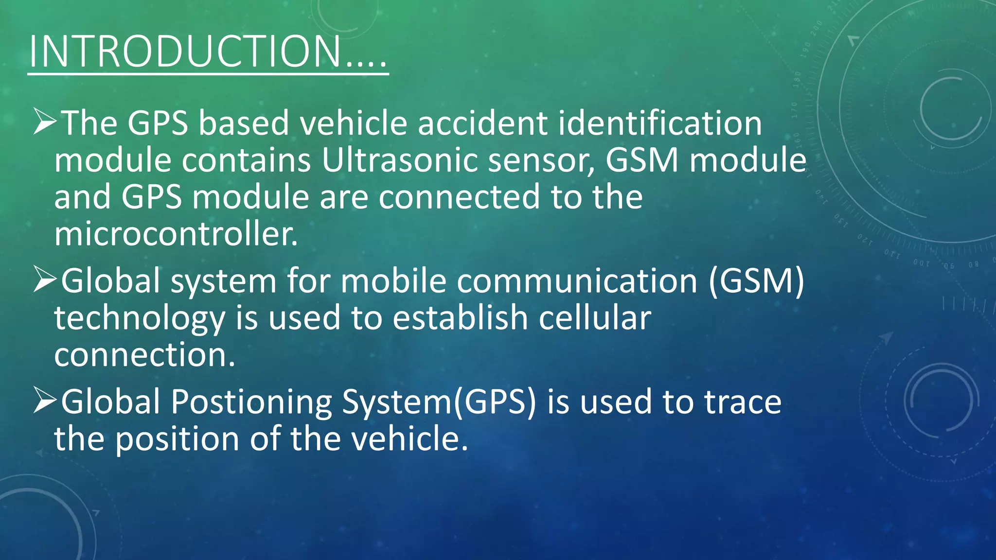 Smart accident detector and intimator [autosaved] | PPT
