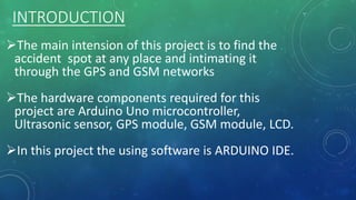 Smart accident detector and intimator [autosaved] | PPT