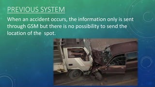 Smart accident detector and intimator [autosaved] | PPTX