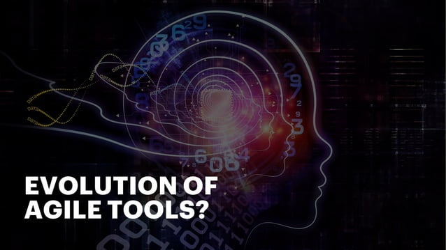 Smart Agile Tools 2020: AI taking it to the future state | PPT