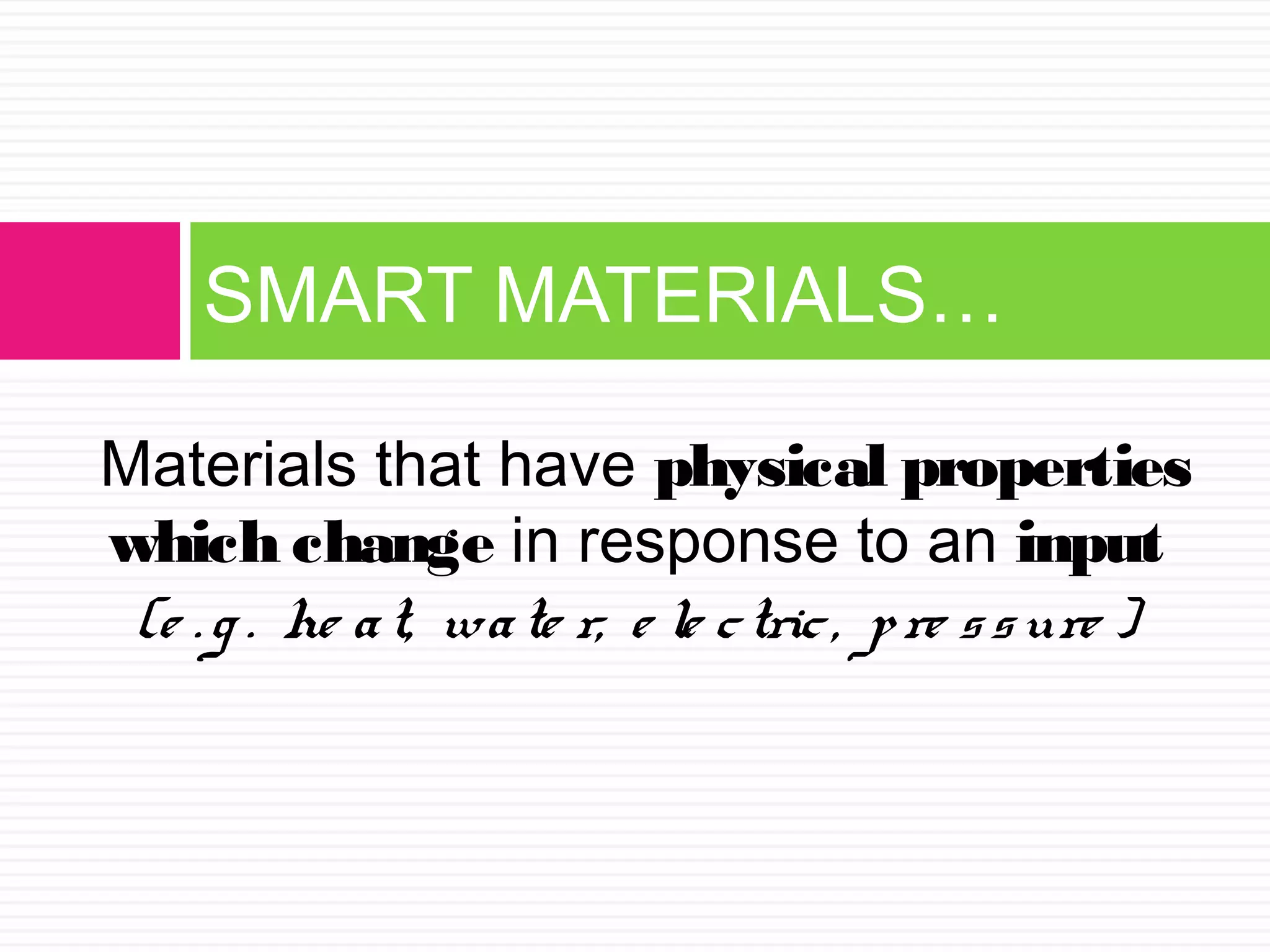 Smart and modern materials | PPT
